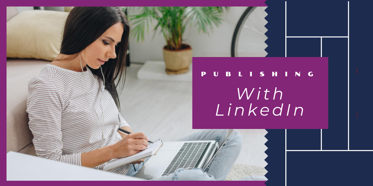 Publishing With LinkedIn